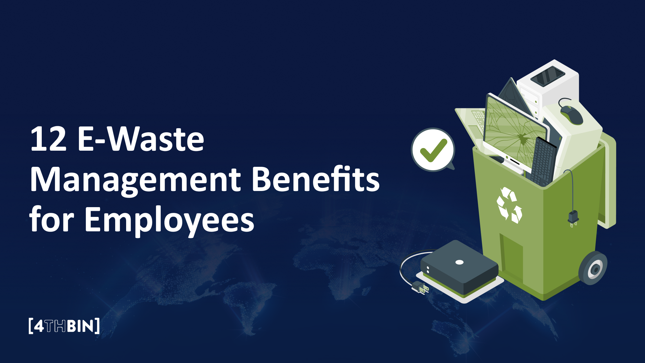 12 E-Waste Management Benefits for Employees